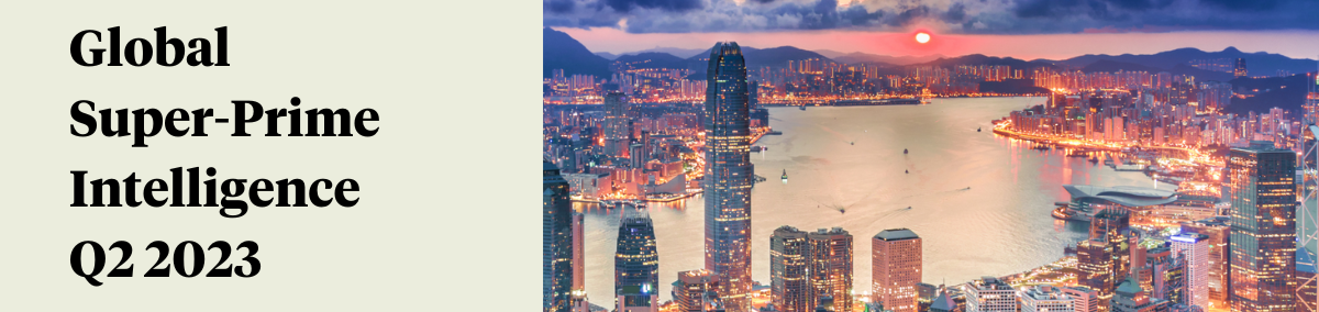 Global Super-Prime Intelligence Q2 2023 - International Residential
